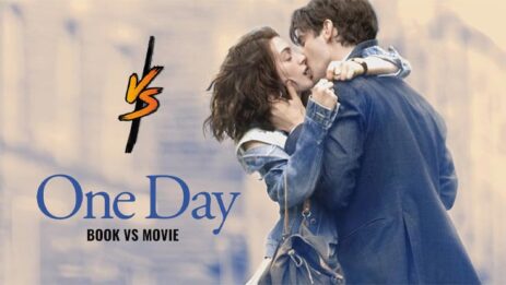 "One Day" Analysis: Differences Between Book and Movie! — What They ...