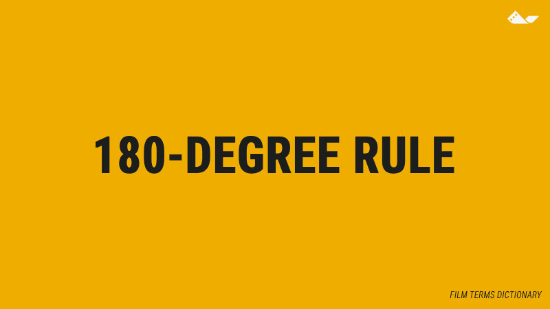 180-Degree Rule | Film Terms Dictionary - Critic Film